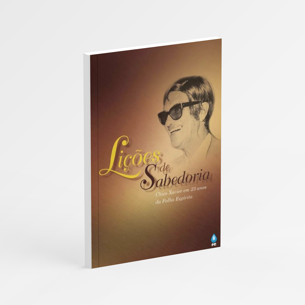 Lições de Sabedoria - Folha Espírita